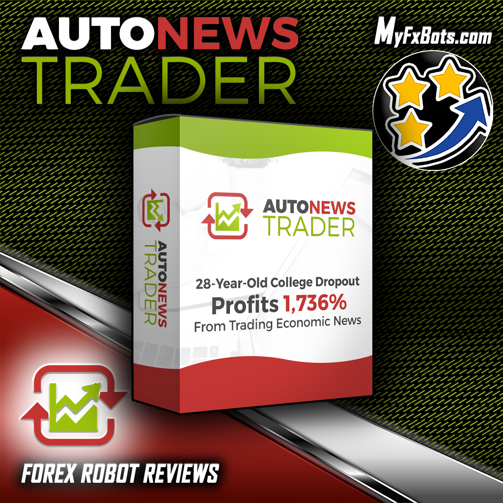 MyFxBots Reviews | Auto News Trader