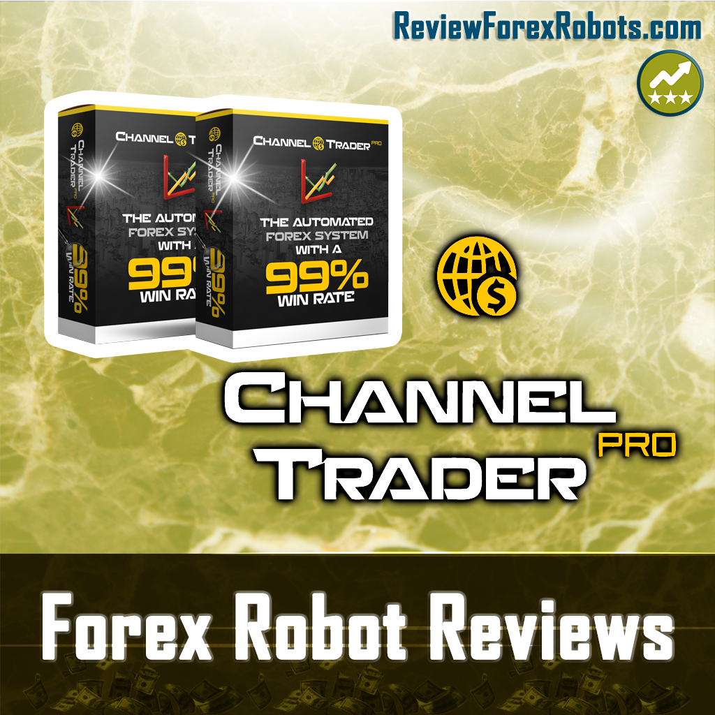 MyFxBots Reviews | Expert Advisors | Channel Trader PRO