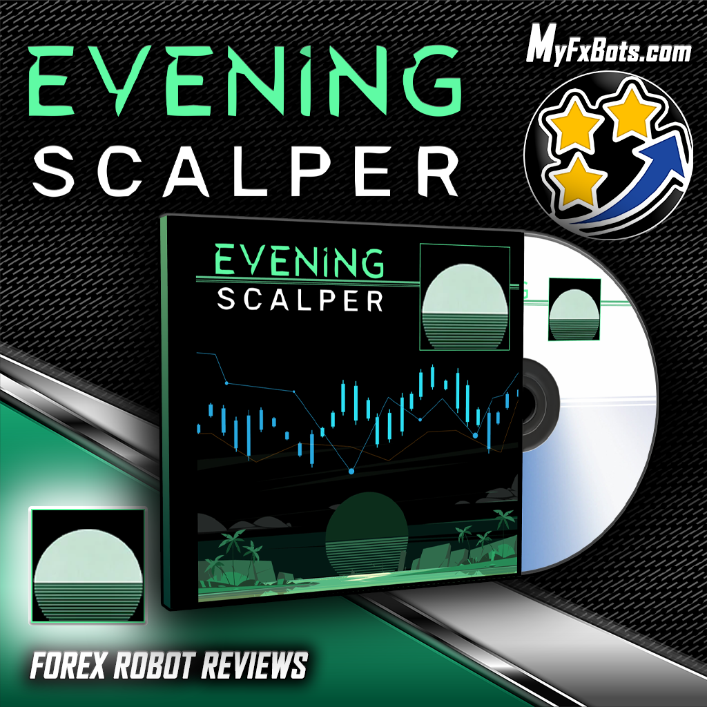 MyFxBots Reviews | Expert Advisors | Evening Scalper PRO v2.51