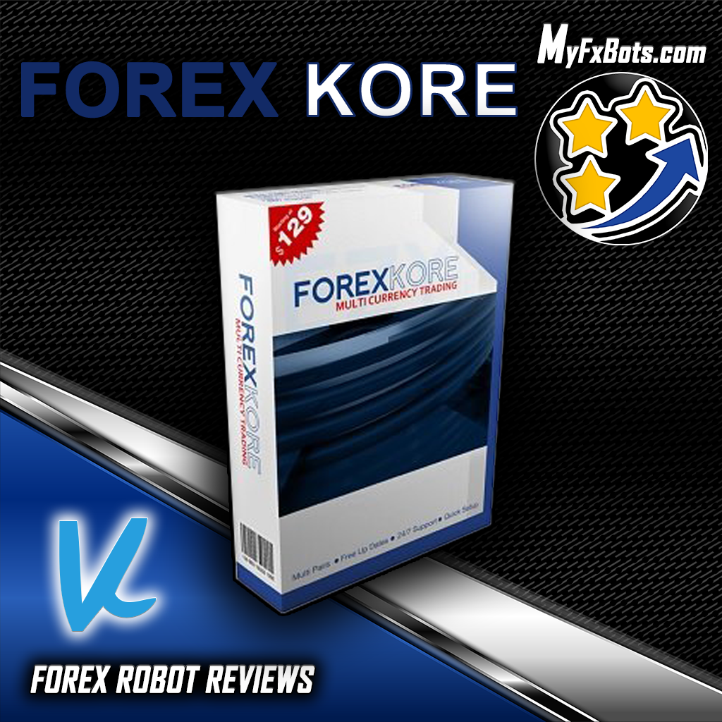 MyFxBots Reviews | Expert Advisors | Forex Kore EA