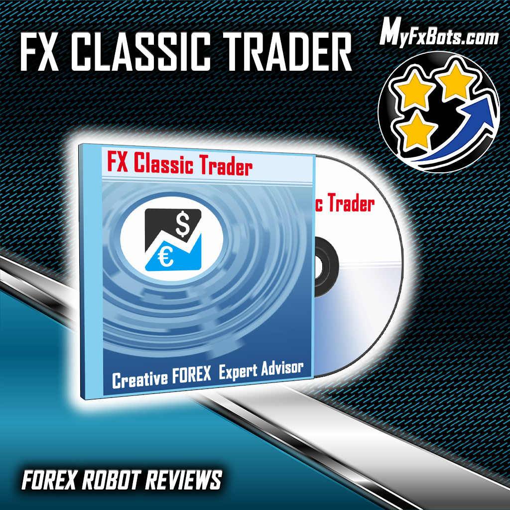 MyFxBots Reviews | Expert Advisors | FX Classic Trader