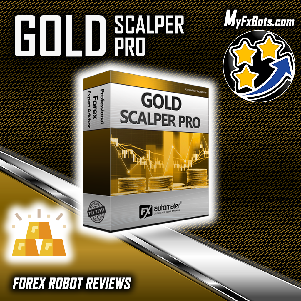 MyFxBots Reviews | Expert Advisors | Gold Scalper PRO v1.7