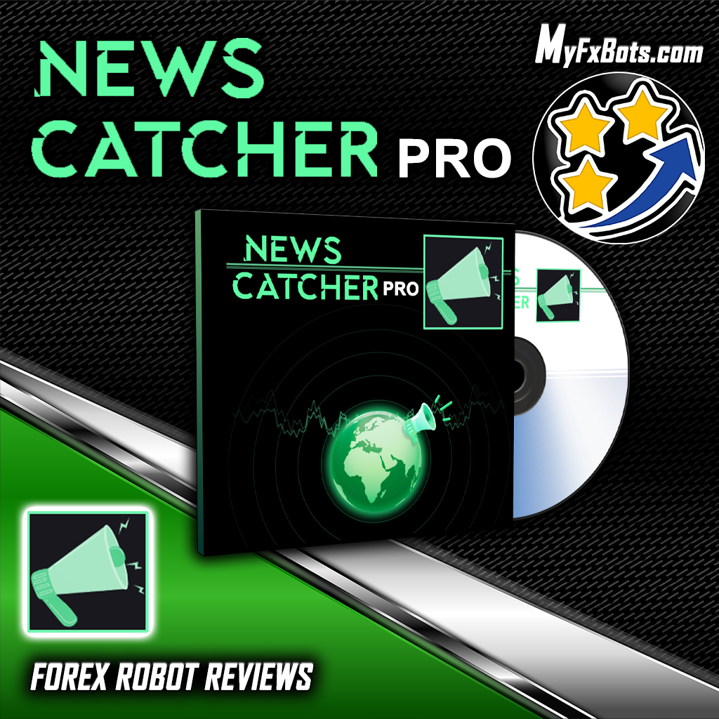 MyFxBots Reviews | Expert Advisors | News Catcher PRO v4.36