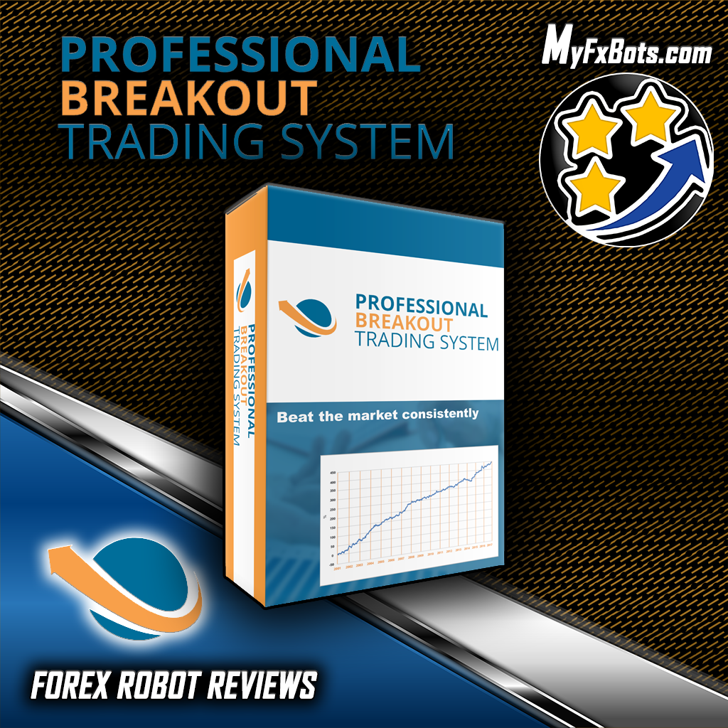 MyFxBots Reviews | Expert Advisors | Professional Breakout Trading System
