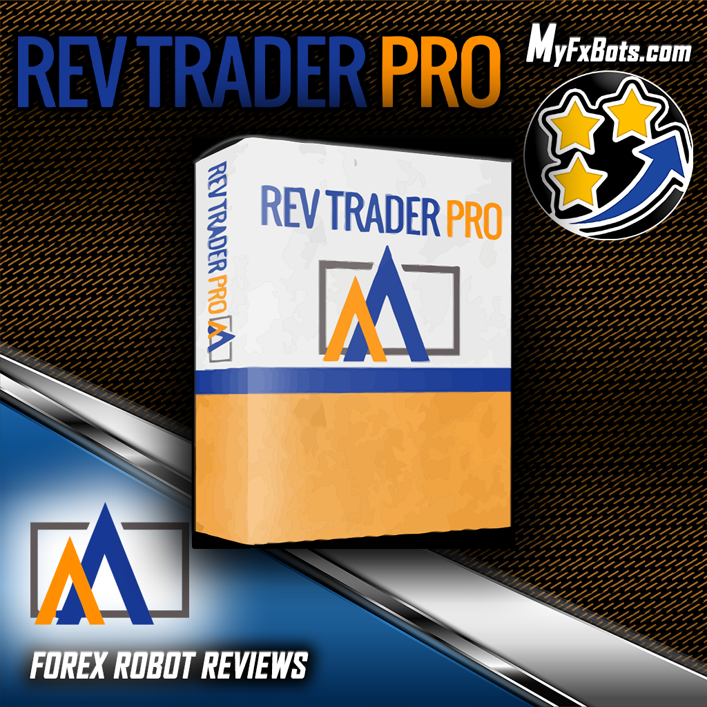 MyFxBots Reviews | Expert Advisors | REV Trader PRO v#