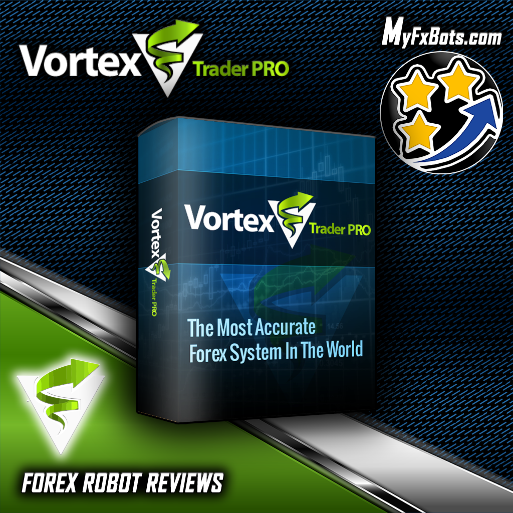 MyFxBots Reviews | Expert Advisors | Vortex Trader PRO v#
