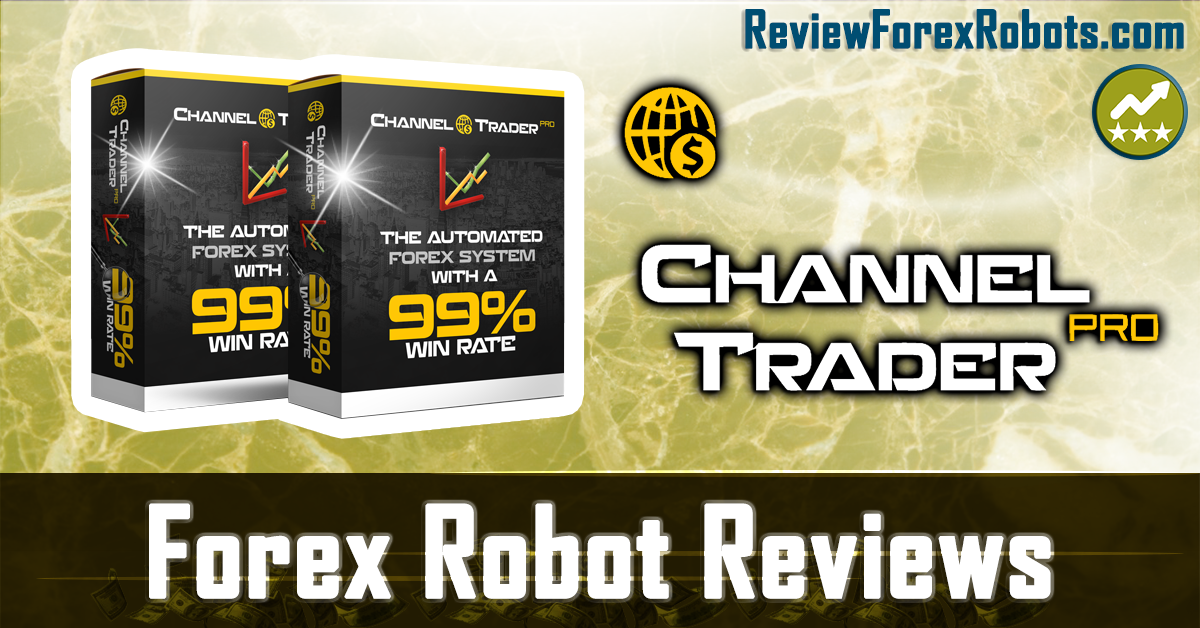 MyFxBots Reviews | Expert Advisors | Channel Trader PRO