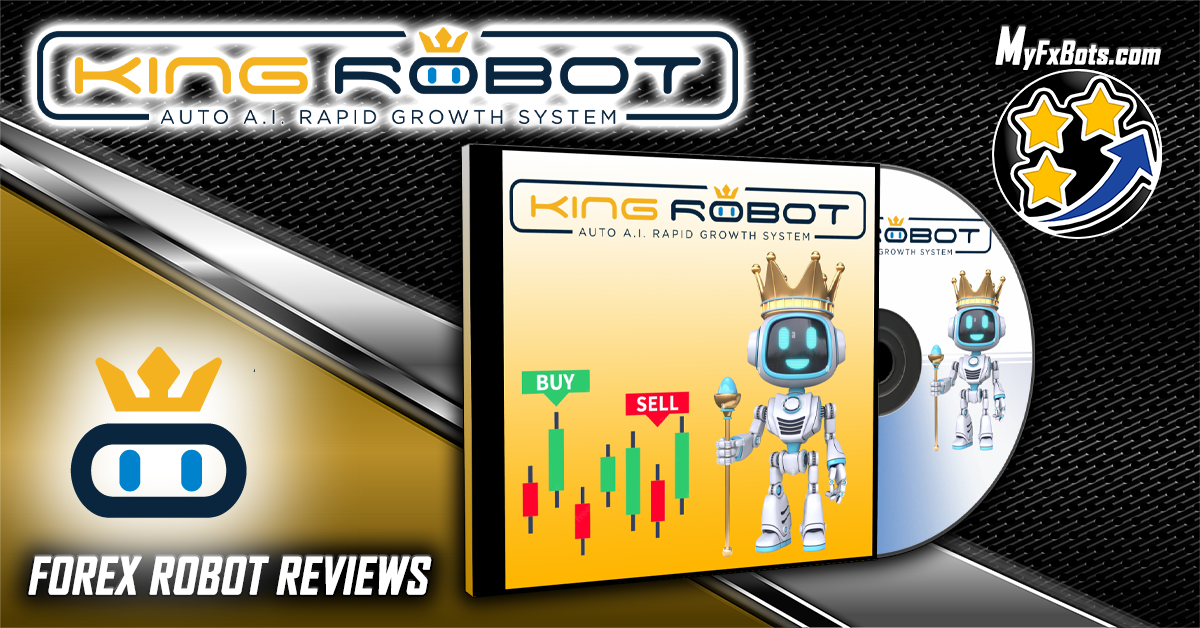 MyFxBots Reviews | Expert Advisors | The King Robot