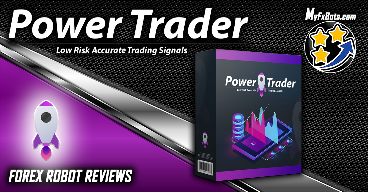 MyFxBots Reviews | Expert Advisors | Power Trader