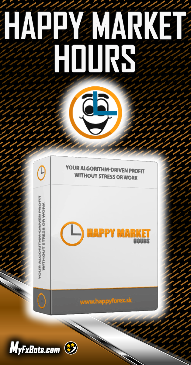 MyFxBots Reviews | Expert Advisors | Happy Market Hours v2.3