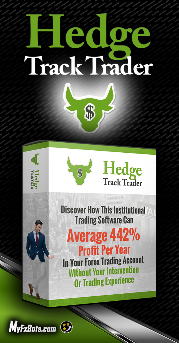 MyFxBots Reviews | Expert Advisors | Hedge Track Trader